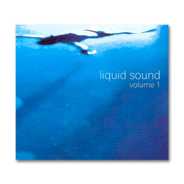Liquid Sound Vol. I - Liquid Products